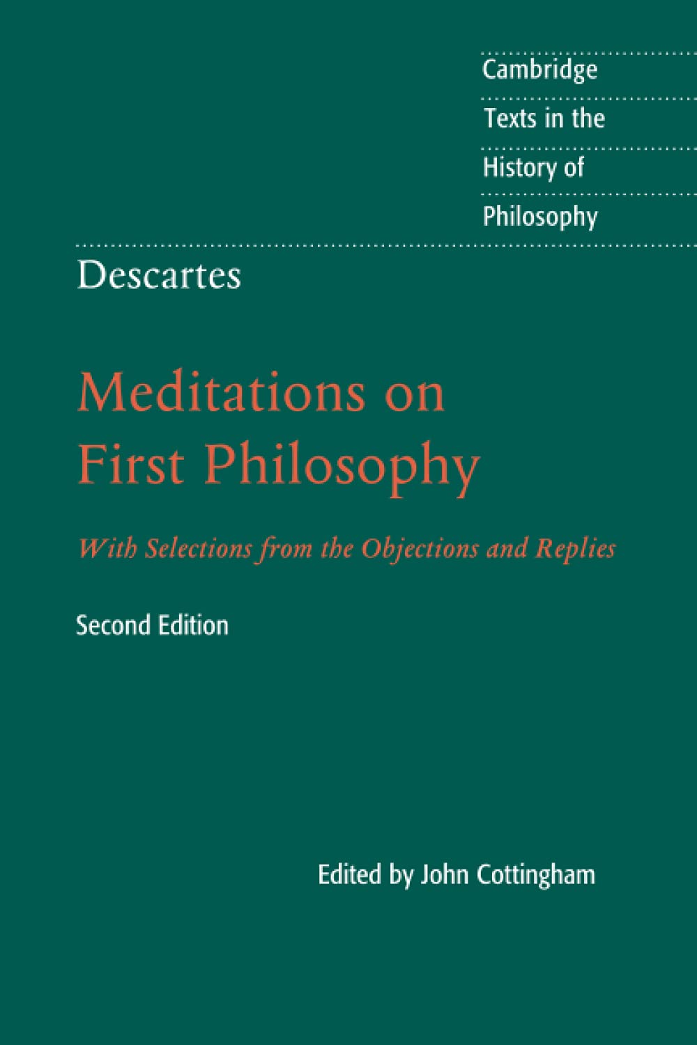 Descartes: Meditations on First Philosophy (Cambridge Texts in the His ...